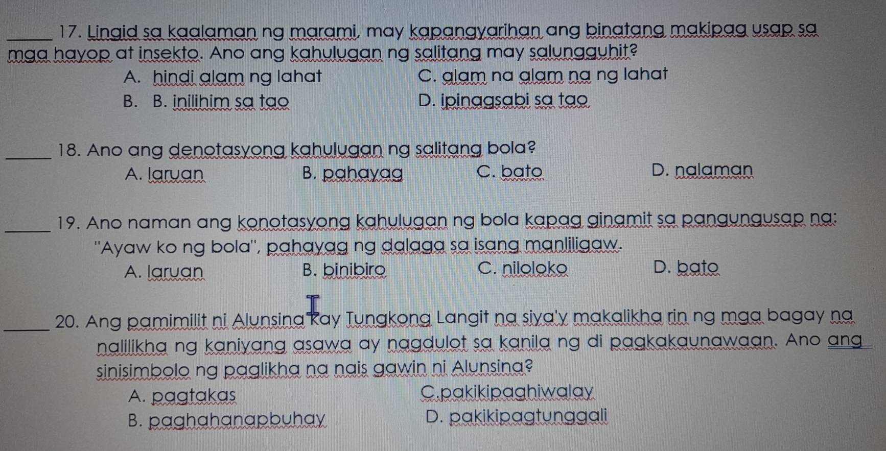 Solved: Lingid sa kaalaman ng marami, may kapangyarihan ang binatang ...