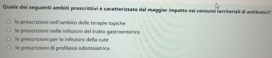 Risolto:Quale dei seguenti ambiti prescrittivi è caratterizzato dal ...