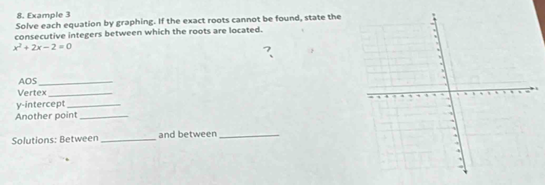 Solved: Example 3 Solve each equation by graphing. If the exact roots ...