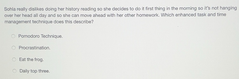 Solved: Sohla really dislikes doing her history reading so she decides ...