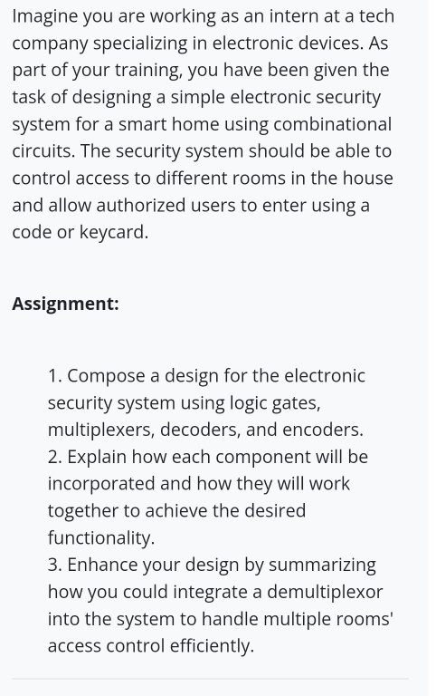 Solved: Imagine you are working as an intern at a tech company specializing in electronic ...