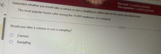 Solved: of 15 This quias: 15 peefess conetse Determine whether you ...