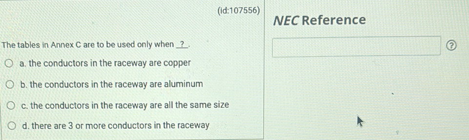 Solved: (id:107556) NEC Reference The tables in Annex C are to be used ...