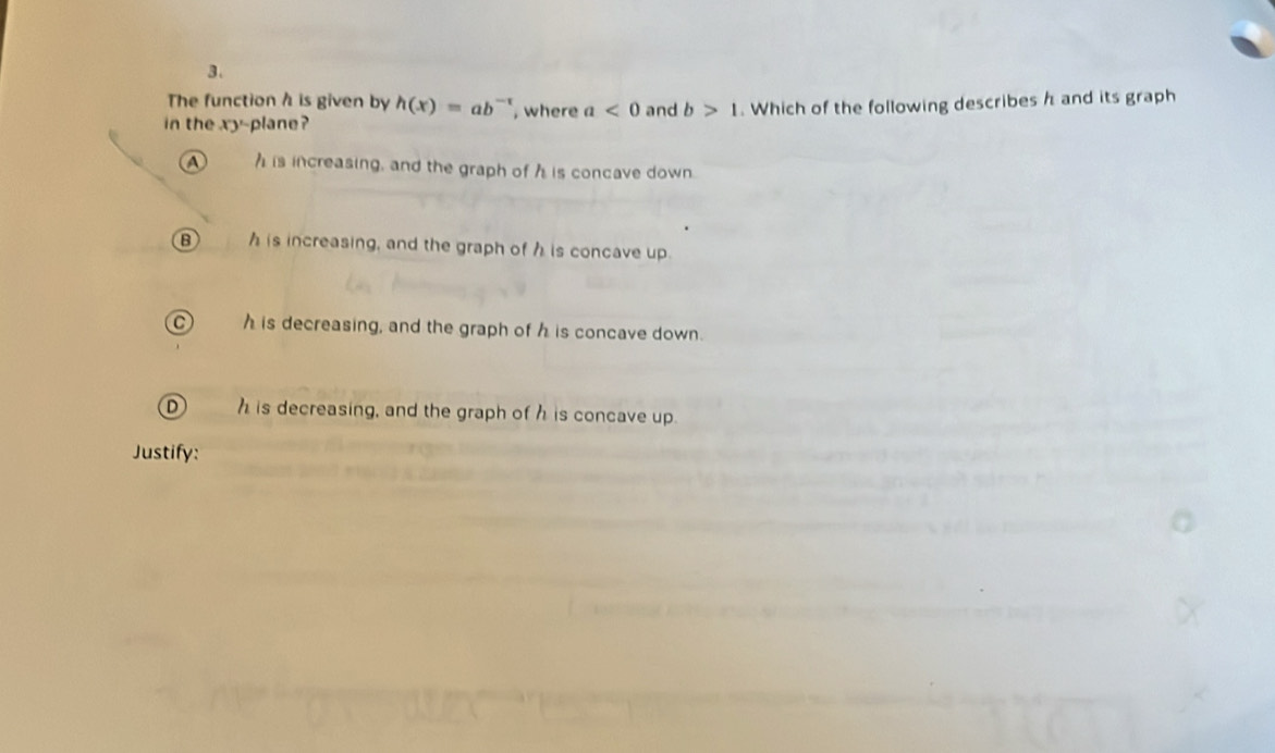 Solved: The function h is given by h(x)=ab^(-1) , where a 1. Which ...