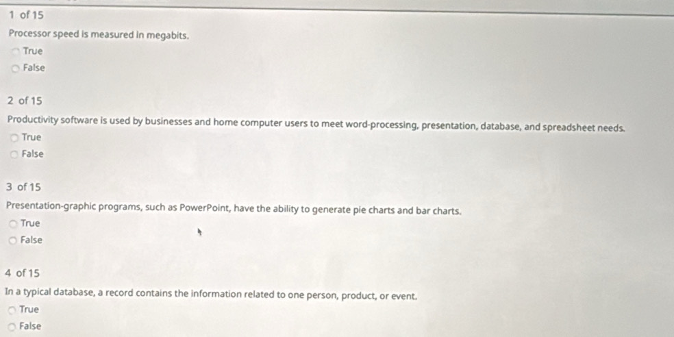 Solved: of 15 Processor speed is measured in megabits. True False 2 of ...