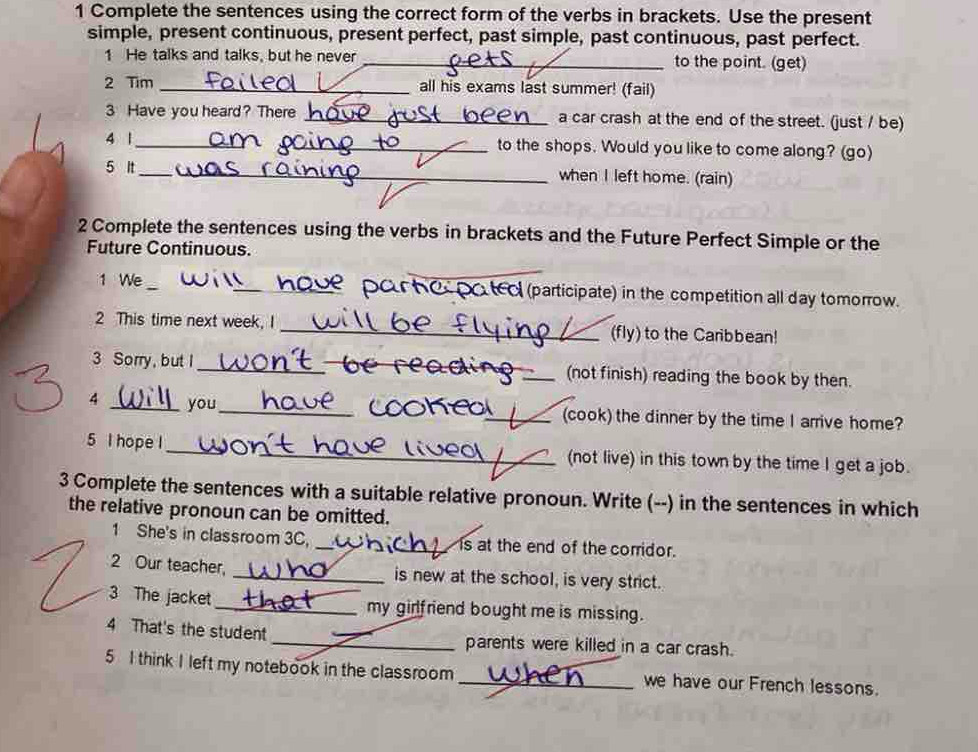 Solved: Complete the sentences using the correct form of the verbs in ...