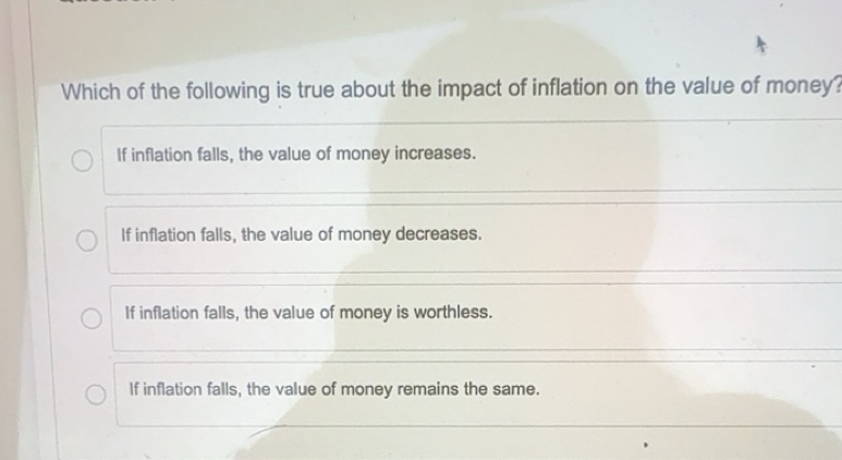 Resuelto:Which of the following is true about the impact of inflation ...