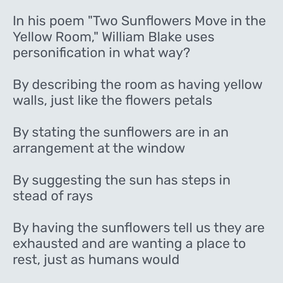 Solved: In his poem "Two Sunflowers Move in the Yellow Room," William ...