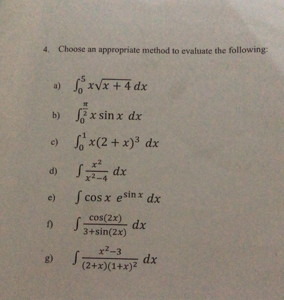 Solved: Choose an appropriate method to evaluate the following: a) ∈t ...