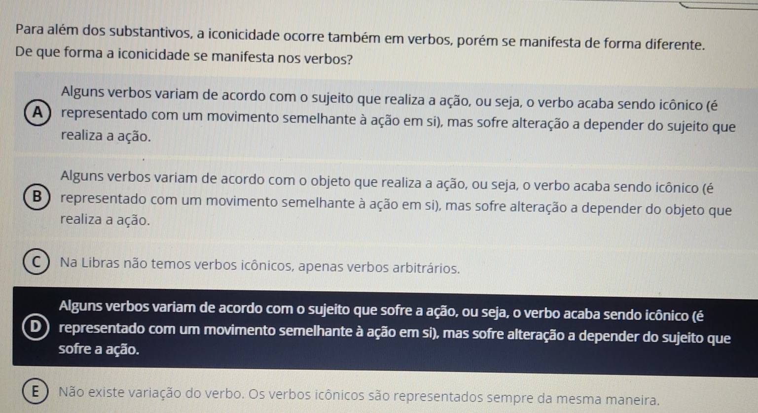 Resolvido:Para além dos substantivos, a iconicidade ocorre também em ...