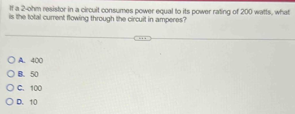 Solved: If a 2-ohm resistor in a circuit consumes power equal to its ...