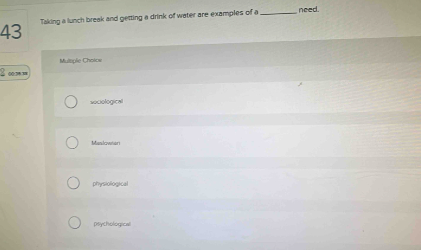 Solved: Taking a lunch break and getting a drink of water are examples ...