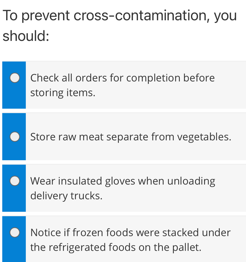 Solved: To prevent cross-contamination, you should: Check all orders ...