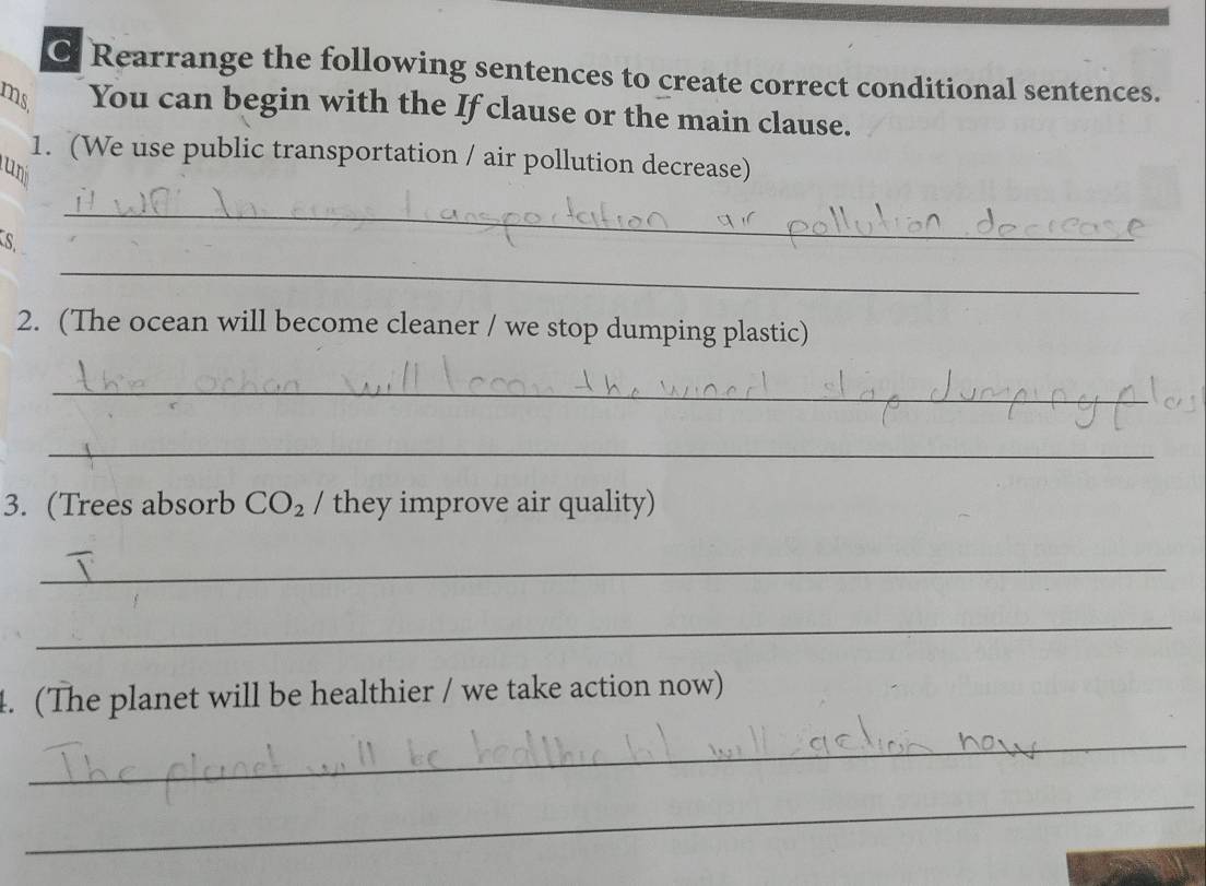 Resuelto:Rearrange the following sentences to create correct ...