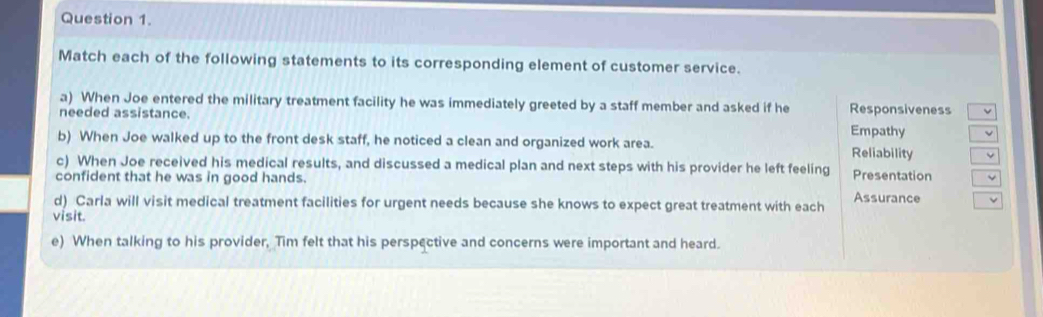 Solved: Match each of the following statements to its corresponding ...