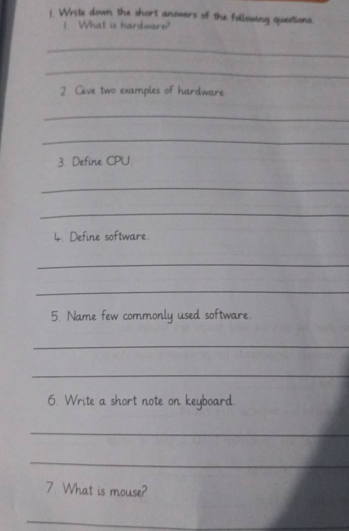 Solved: Write down the short answers of the following questions. 1 ...