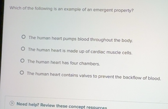 Solved: Which of the following is an example of an emergent property ...