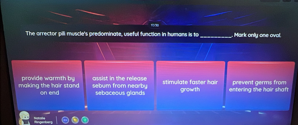 Solved: 17/30 The arrector pili muscle's predominate, useful function ...