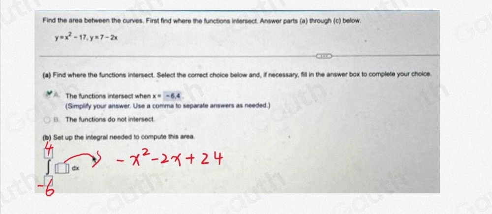 Solved: Find the area between the curves. First find where the functions intersect. Answer parts ...