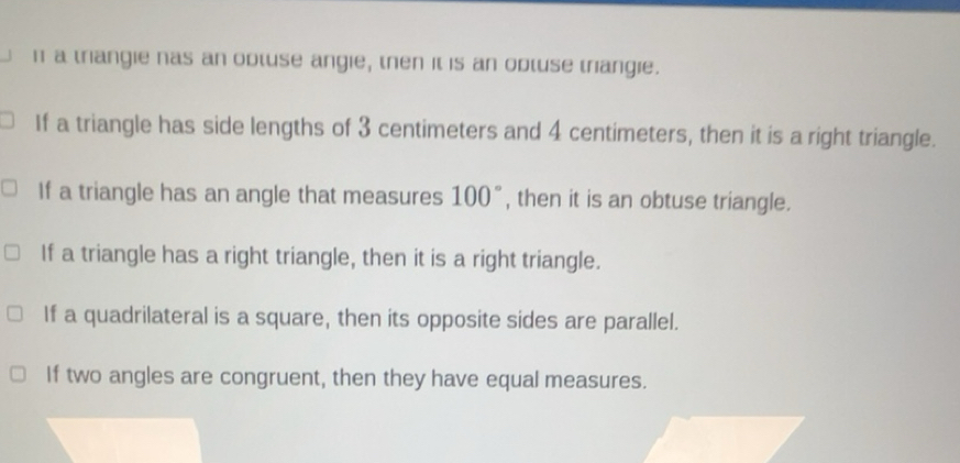Solved: a triangie nas an obtuse angie, then it is an obtuse triangie ...