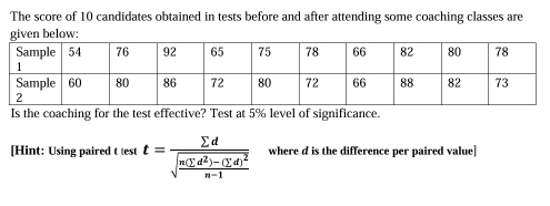 Solved: The score of 10 candidates obtained in tests before and after ...