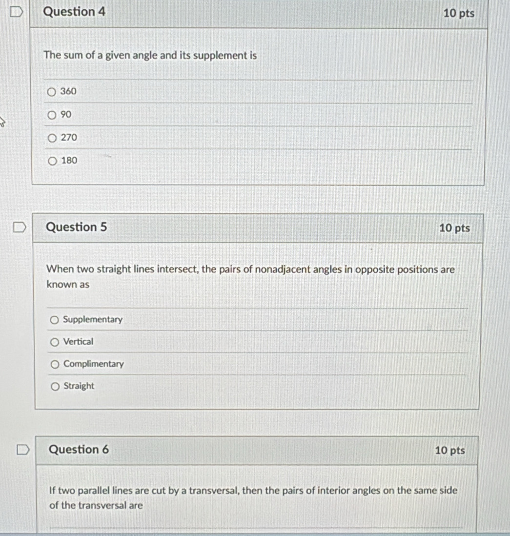 Solved: The sum of a given angle and its supplement is 360 90 270 180 ...