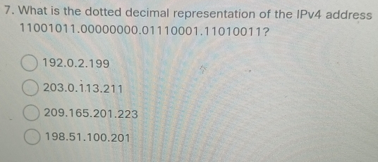 Solved: What is the dotted decimal representation of the IPv4 address 11001011.00000000 ...