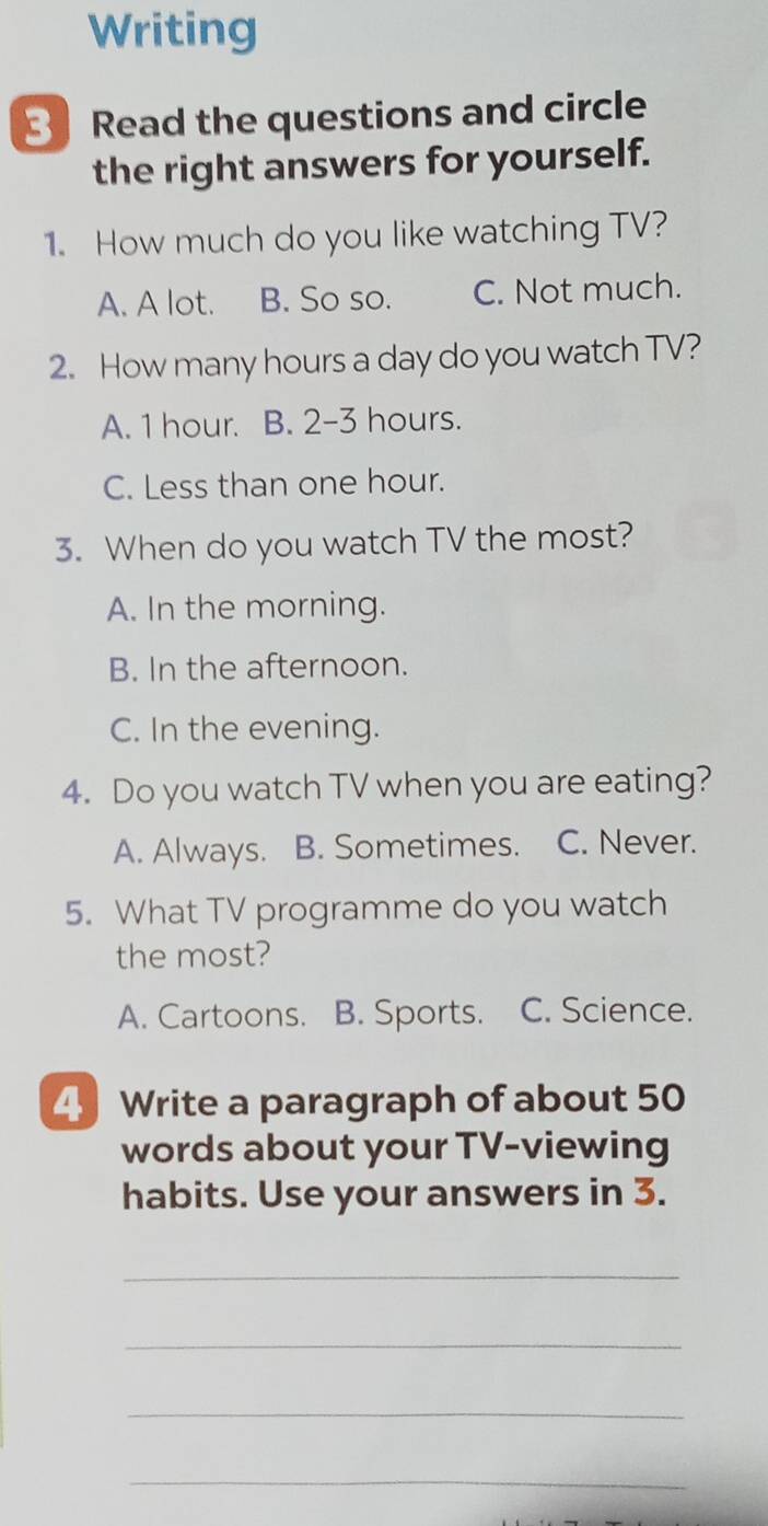 Giải quyết:Writing 3 Read the questions and circle the right answers ...