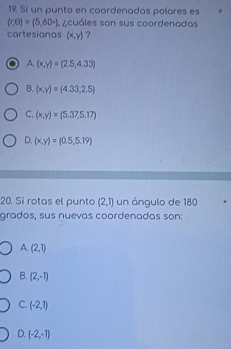 Resuelto:Si un punto en coordenadas polares es (r,θ )=(5,60°) , ¿cuáles ...