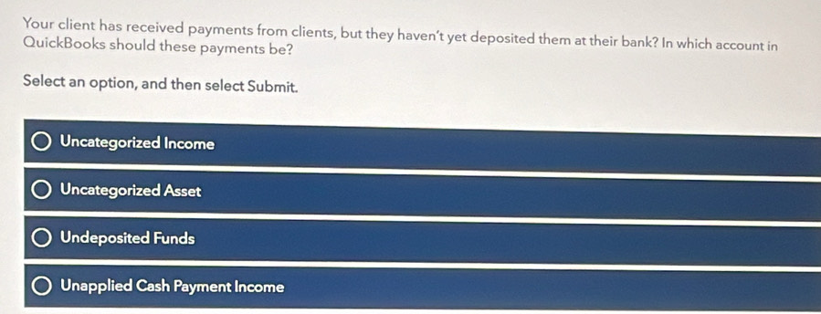 Solved: Your client has received payments from clients, but they haven ...