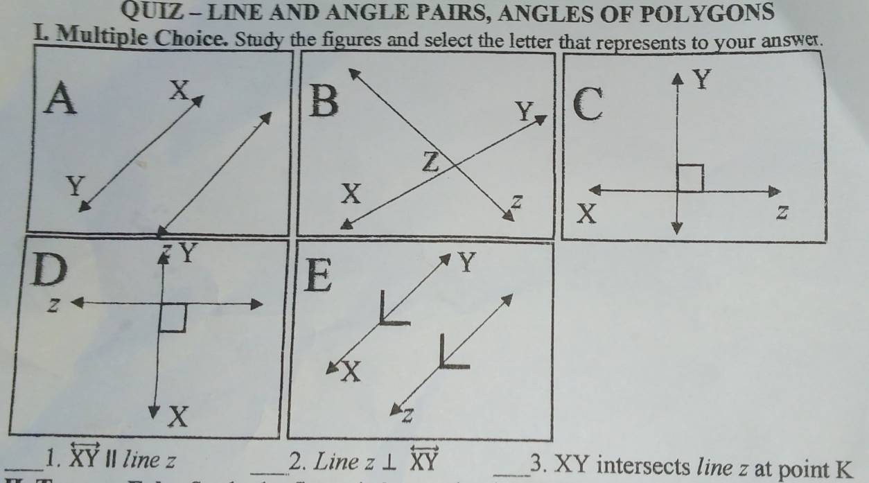 Solved: QUIZ - LINE AND ANGLE PAIRS, ANGLES OF POLYGONS I. Multiple ...