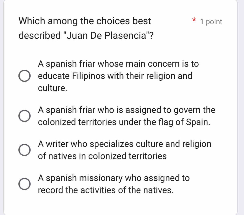 Solved: Which among the choices best 1 point described "Juan De ...