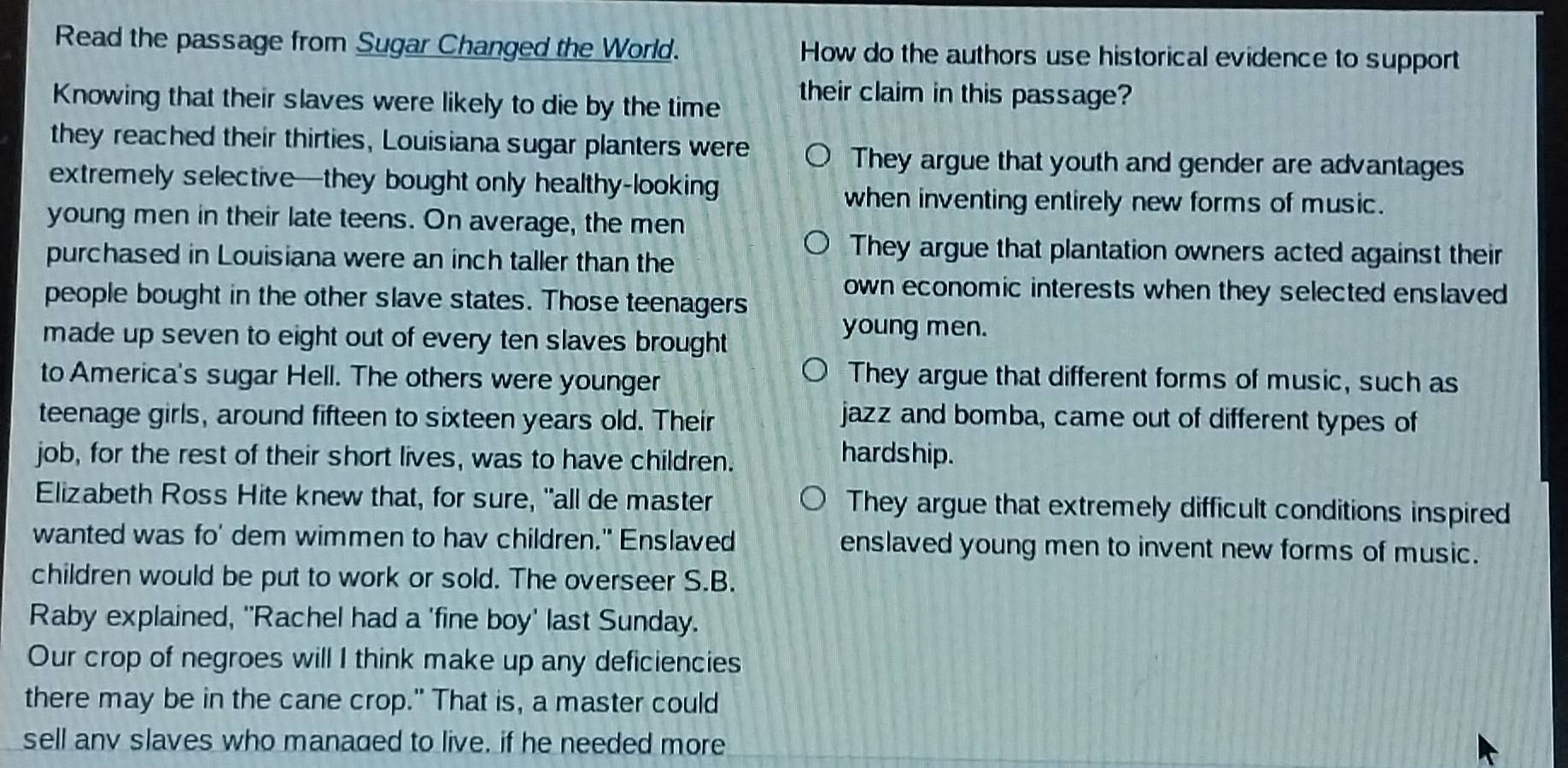 Solved: Read the passage from Sugar Changed the World. How do the ...