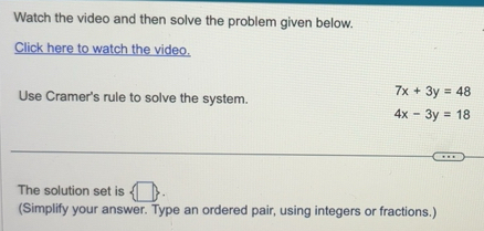 Solved: Watch the video and then solve the problem given below. Click ...