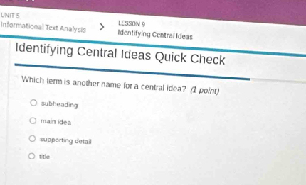 Solved: LESSON 9 Informational Text Analysis Identifying Central Ideas ...