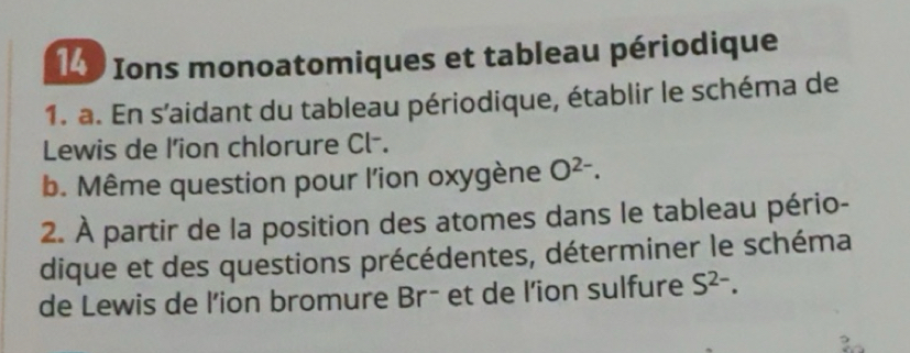 Résolu :Ions monoatomiques et tableau périodique 1. a. En s'aidant du ...