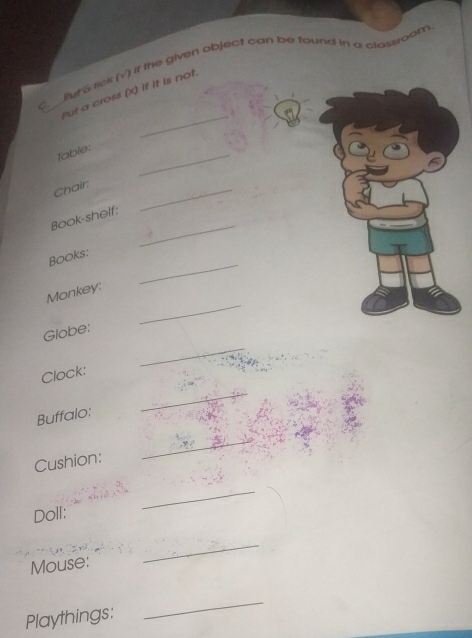 Solved: Ca ura tick (√) if the given object can be found in a classroom ...