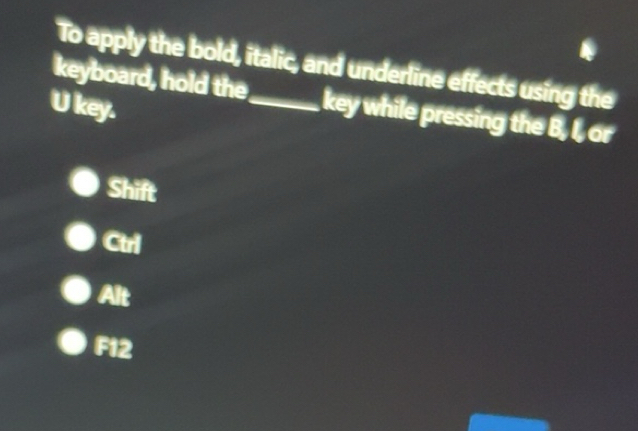 Solved: To apply the bold, italic, and underline effects using the ...