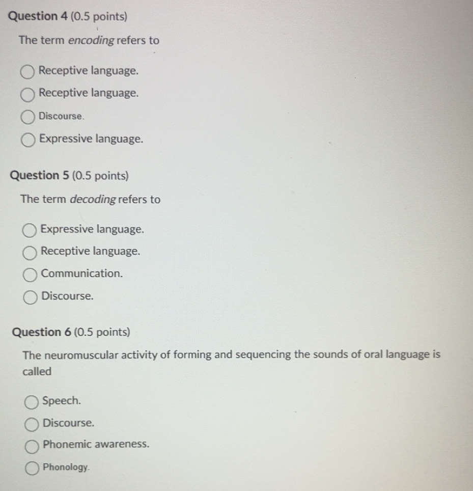 Solved: The term encoding refers to Receptive language. Receptive ...