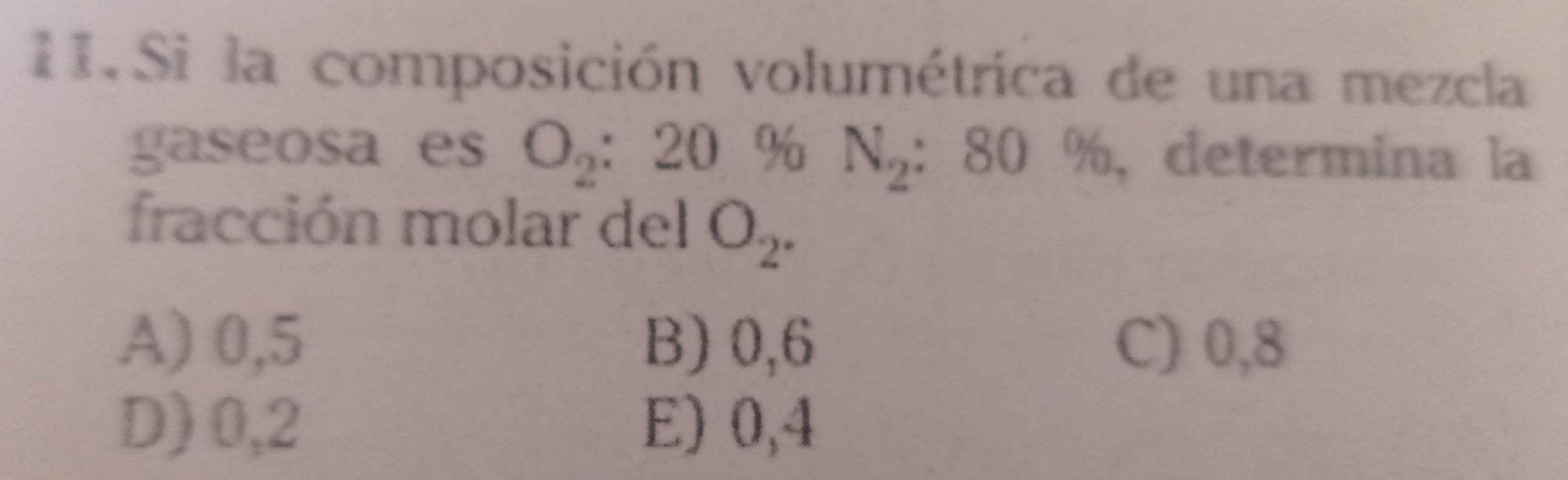Resuelto:Si la composición volumétrica de una mezcla gaseosa es O_2 ...