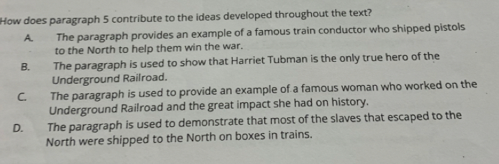 Solved: How does paragraph 5 contribute to the ideas developed ...
