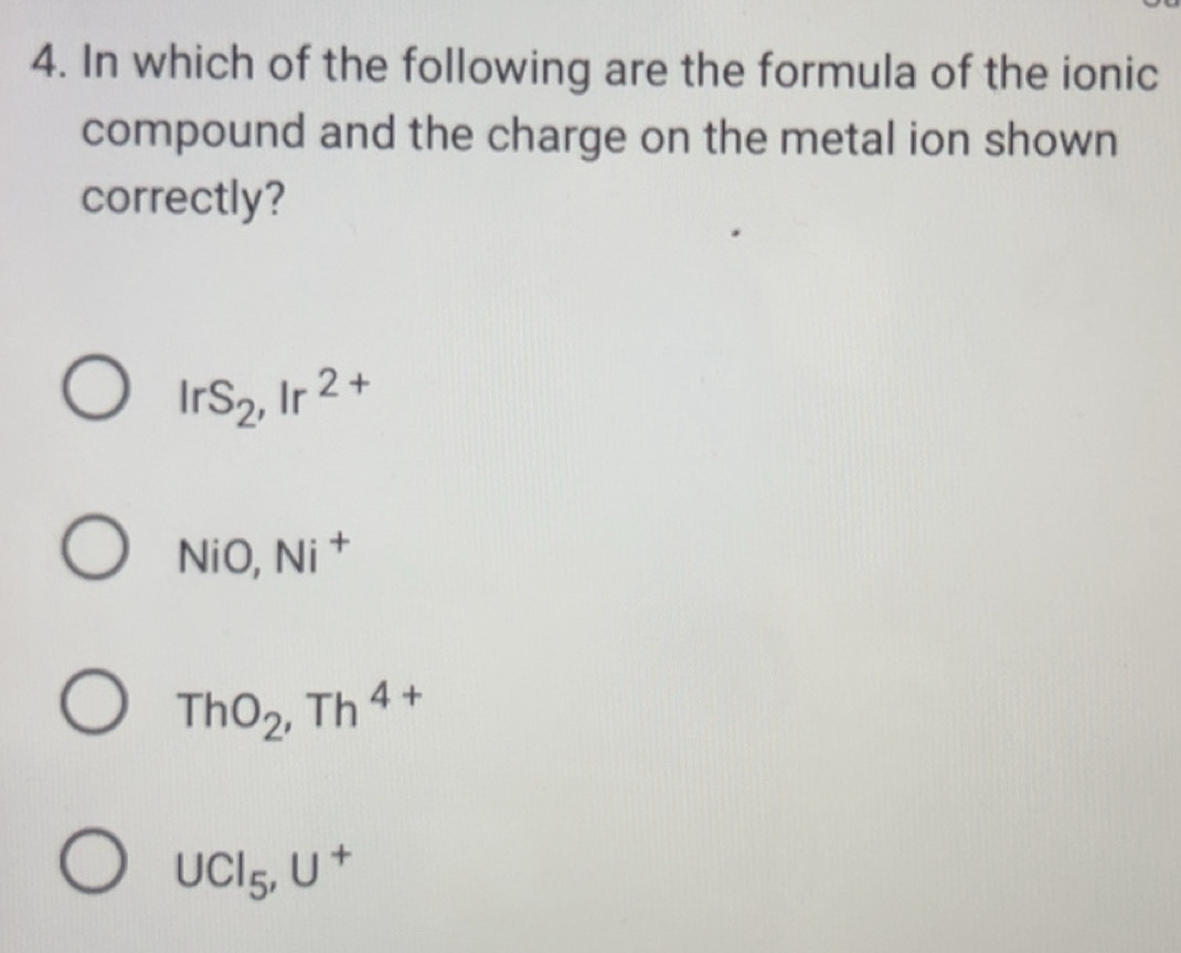Solved: In which of the following are the formula of the ionic compound ...