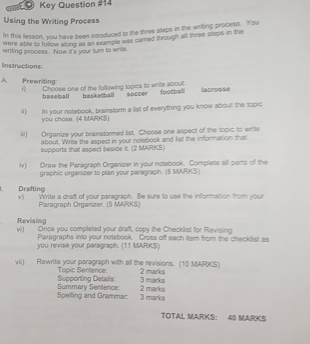 Solved: Key Question #14 Using the Writing Process In this lesson, you ...