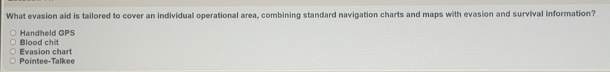 Solved: What evasion aid is tailored to cover an individual operational ...