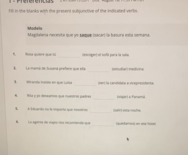 Solved: Preferências Fill in the blanks with the present subjunctive of ...