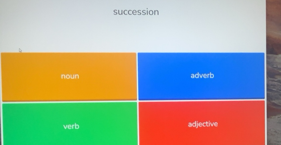 Solved: succession noun adverb verb adjective [Others]