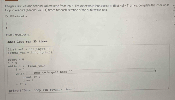 Solved: Integers first_val and second_val are read from input. The ...