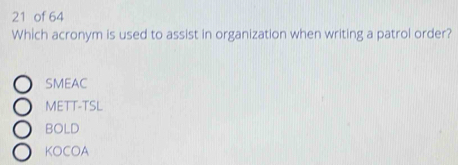 Solved: of 64 Which acronym is used to assist in organization when ...