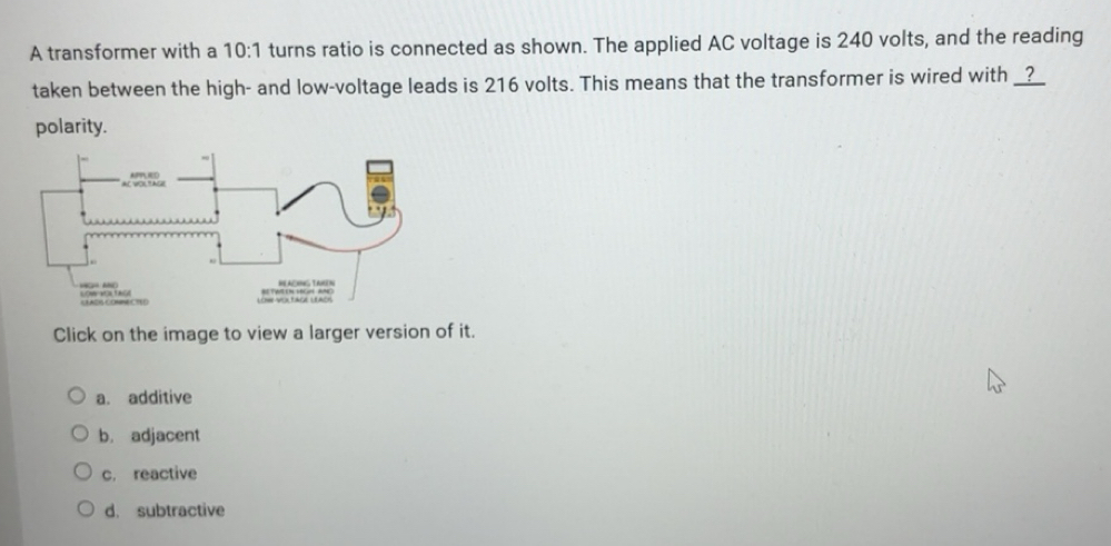 Solved: A transformer with a 10:1 turns ratio is connected as shown ...
