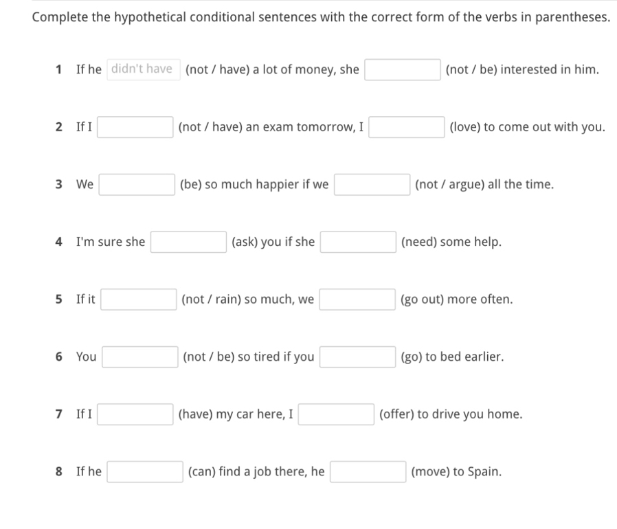 Solved: Complete the hypothetical conditional sentences with the ...